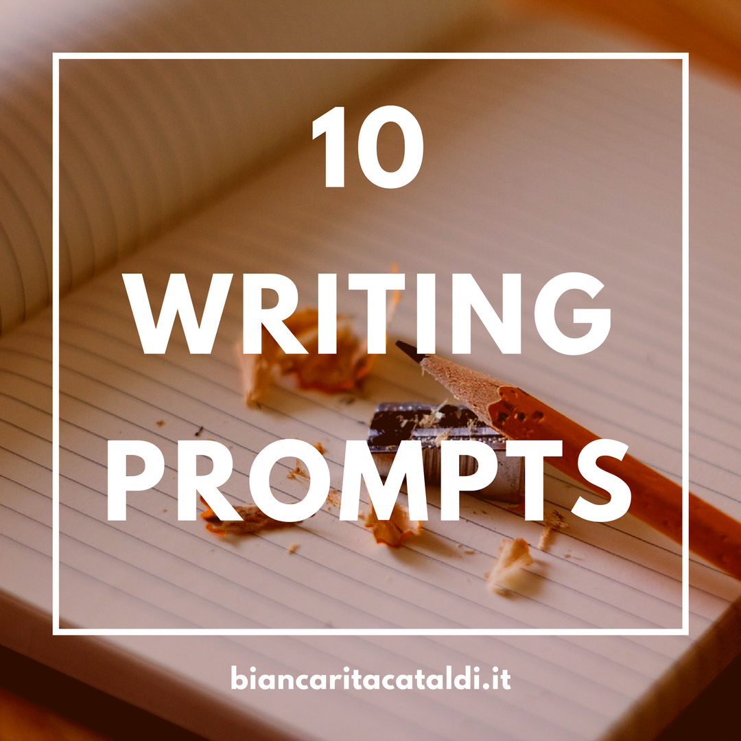 10 Writing Prompts - B.